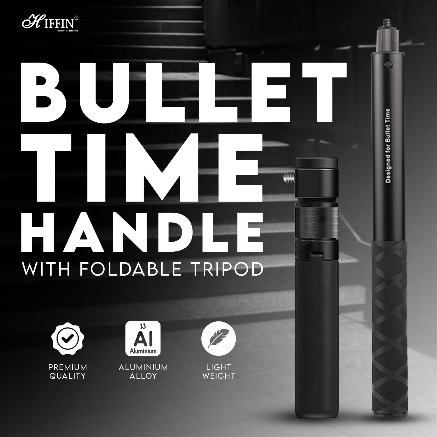 HIFFIN 3 in 1 Invisible Bullet Time Handle Kit with Foldable Tripod Ex
